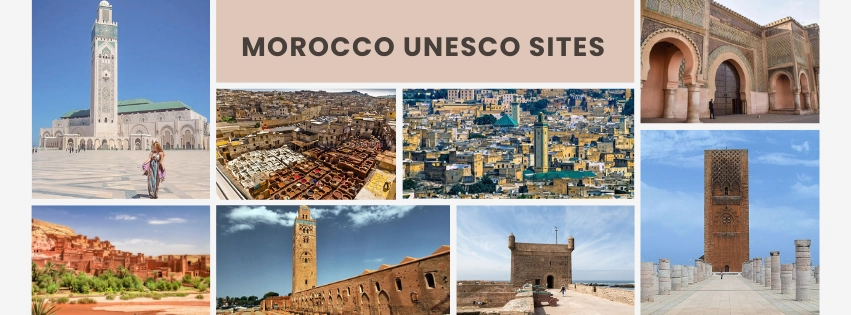 THE BEST 9 Morocco Unesco Sites: World Heritage Sites